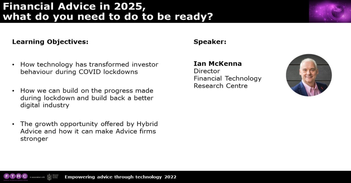 EATT 2022 Keynote: Ian McKenna – Financial Advice in 2025 - Adviser ...