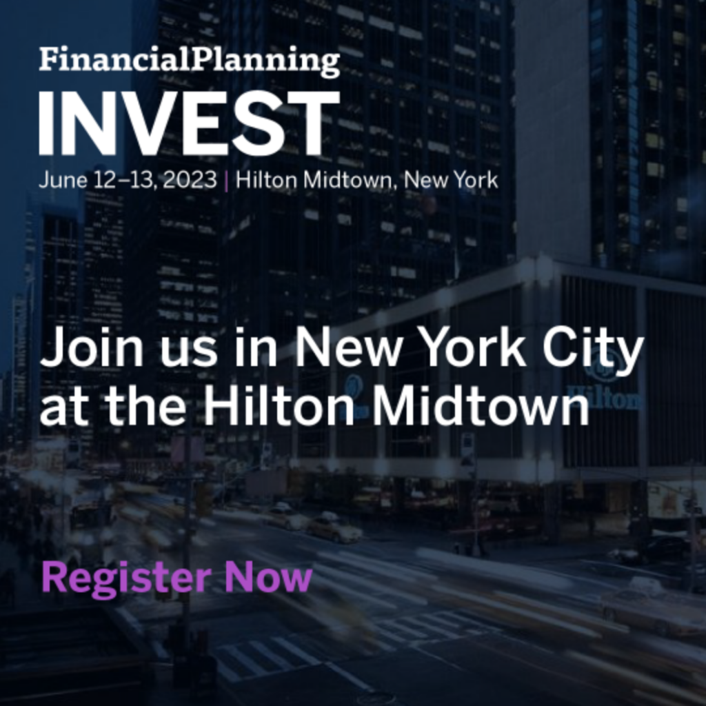 INVEST2023 - tools, tech & tactics for future-ready firms - Adviser ...